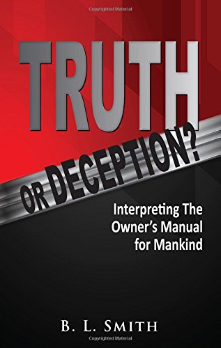 Truth or Deception?: B.L. Smith: 9780996271677: Amazon.com: Books