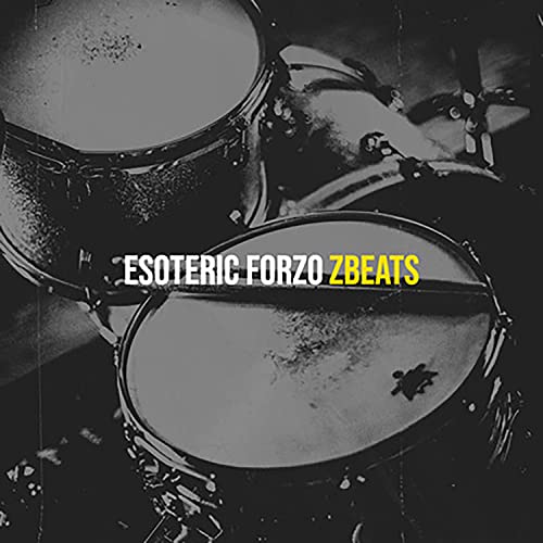 Écouter Esoteric Forzo par Zbeats sur Amazon Music Unlimited