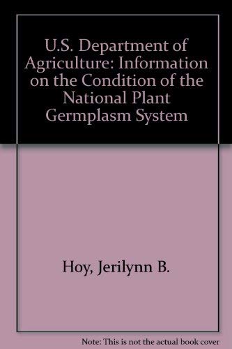 U.S. Department of Agriculture: Information on the Condition of the ...