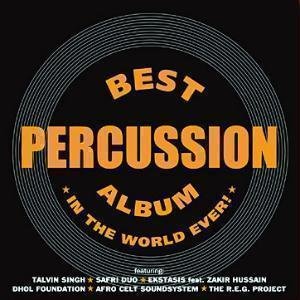 Best Percussion Album In The World Ever!: Various Artists, Various ...