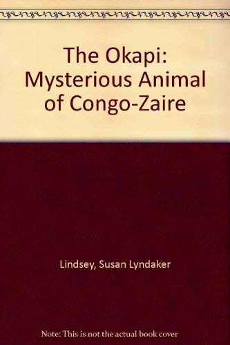 Amazon | The Okapi: Mysterious Animal of Congo-Zaire | Lindsey, Susan Lyndaker, Green, Mary Neel ...