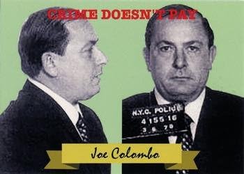 Joe Columbo trading card (Columbo Crime Family) 2016 Historic Mob #7 at ...