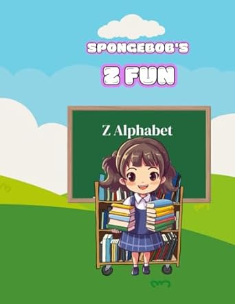 Amazon.com: SpongeBob's Z Fun (The Spongebob Alphabet Adventure ...