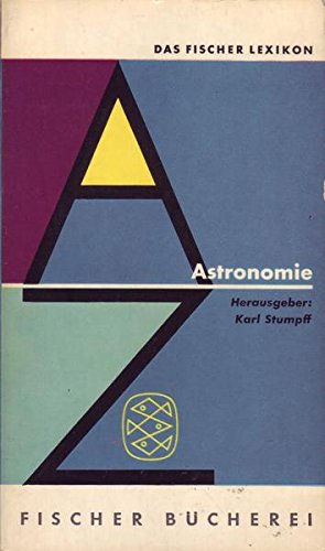 Astronomie. : Professor Dr. Karl Stumpff: Amazon.de: Bücher
