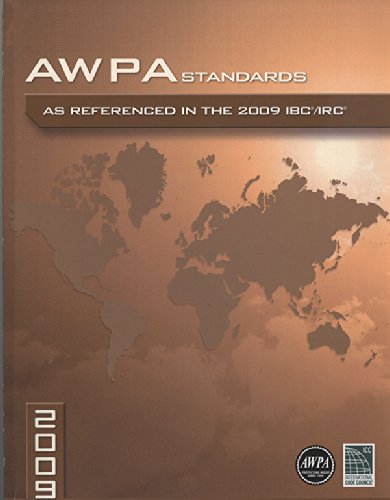 AWPA Standards as Referenced in the 2009 IBC IRC: International Code ...
