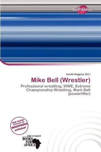 Amazon.co.jp: Mike Bell (Wrestler) : Angelus, Jerold: 洋書