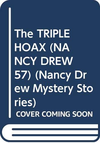 The TRIPLE HOAX (NANCY DREW 57) (Nancy Drew Mystery Stories): Keene ...