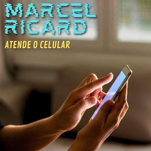 Amazon.co.jp: Atende o Celular : Marcel Ricard: Digital Music
