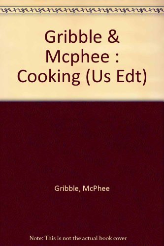 Amazon | Cooking: Making th | McPhee, Hilary, Gribble, Diana ...