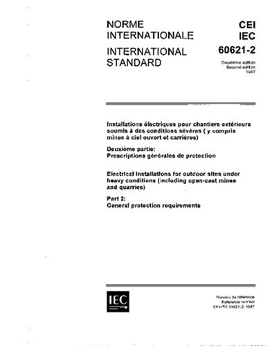 IEC 60621-2 Ed. 2.0 b:1987, Electrical installations for outdoor sites ...