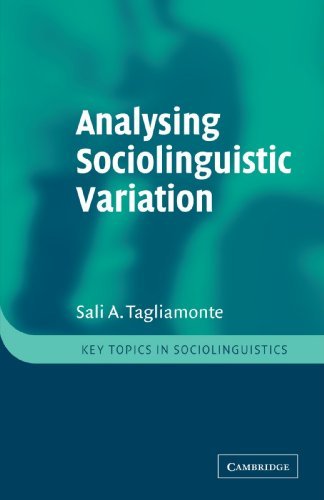 Analysing Sociolinguistic Variation (Key Topics in Sociolinguistics) by ...