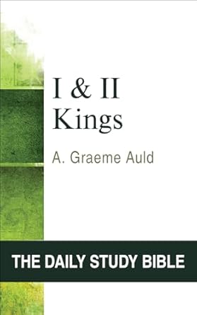 First and Second Kings (Daily study bible): Amazon.co.uk: Auld, A ...