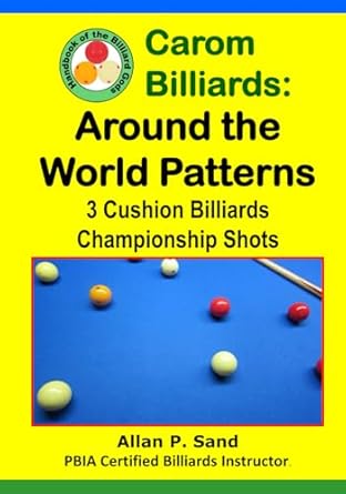 Carom Billiards: Around the World Patterns: 3-Cushion Billiards ...