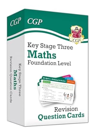 KS3 Maths Revision Question Cards - Foundation: for Years 7, 8 and 9 ...