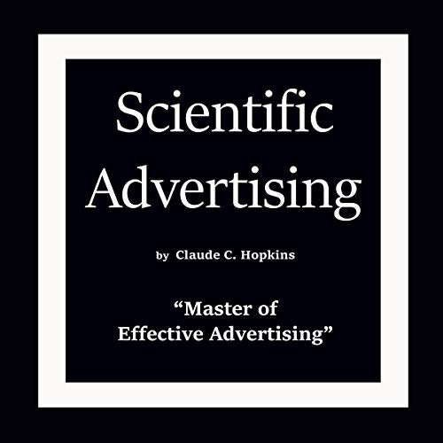 Scientific Advertising (Audio Download): Claude C Hopkins, Paul Jones ...