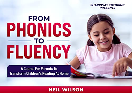 Amazon.com: From Phonics to Fluency: A course for parents to transform ...