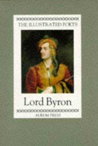 Lord Byron (Illustrated Poets): Lord Byron: 9781854100665: Amazon.com ...
