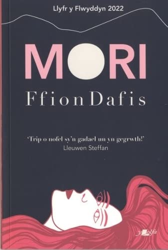 Mori: Amazon.co.uk: Ffion Dafis: 9781800991064: Books