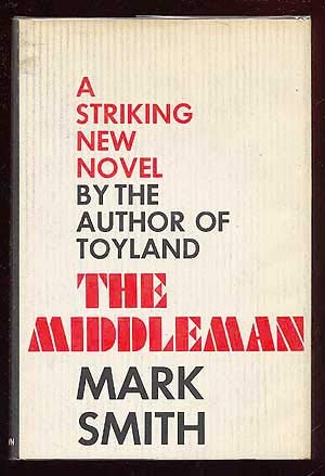 The middleman: Smith, Mark: Amazon.com: Books