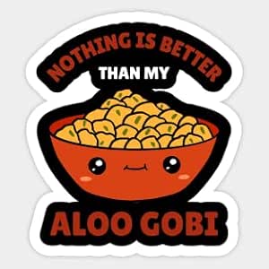 Amazon.com: Stickers Viny Nothing is Better Than My Aloo Gobi Design ...
