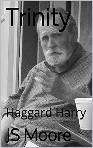 Amazon.com: Trinity: The Haggard Harry Series Book 1-3 eBook : Moore ...