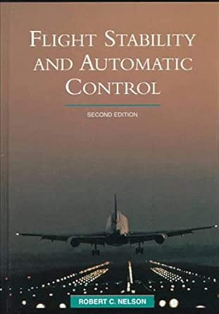 Amazon.com: Flight Stability and Automatic Control: 9780070462731: Nelson, Robert: Books