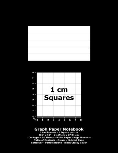 Graph Paper Notebook: 1 cm Squares - 8.5" x 11" - 21.59 cm x 27.94 cm ...