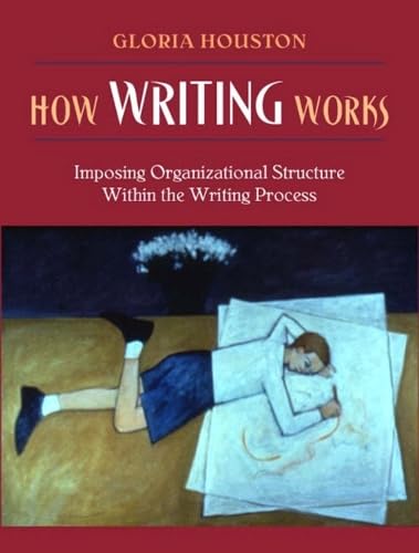 Amazon.com: How Writing Works: Imposing Organizational Structure Within ...
