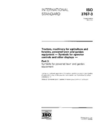 ISO 3767-3:1995, Tractors, machinery for agriculture and forestry ...