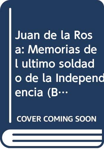 Amazon.com: Juan de la Rosa: Memorias del último soldado de la ...