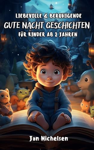 Gute Nacht Geschichten ab 2 Jahre – Die 15 besten Produkte im Vergleich ...