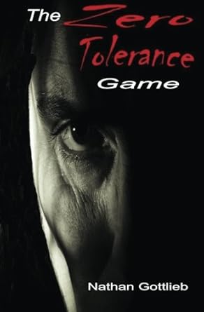 The Zero Tolerance Game: A Frank Boff Mystery: Gottlieb, Nathan ...