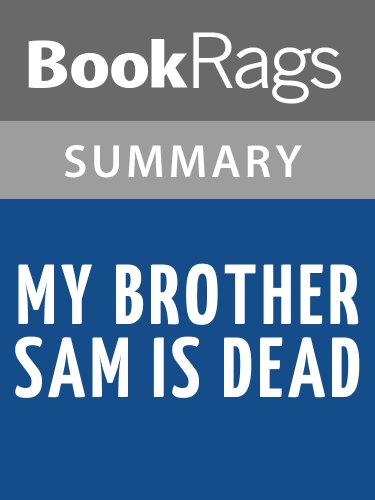 Amazon.com: Summary & Study Guide My Brother Sam is Dead by James ...