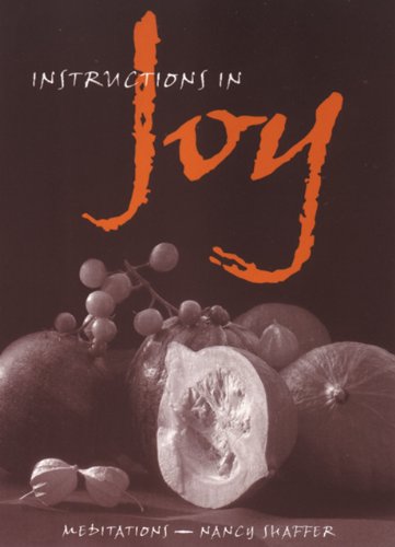 Instructions in Joy (Meditations) - Kindle edition by Shaffer, Nancy ...
