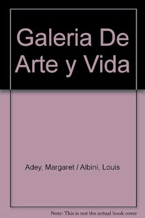 Galeria De Arte Y Vida (Testing Program With Answer Key): McGraw-HILL ...