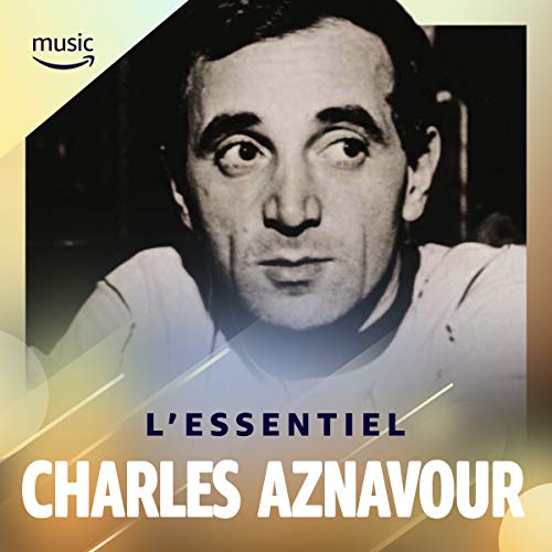 Charles Aznavour : Best of Parent : Amazon.fr: Téléchargement de Musique