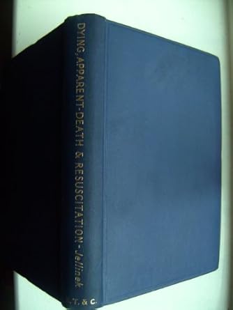 Dying, apparent-death and resuscitation: Jellinek, Stefan: Amazon.com ...