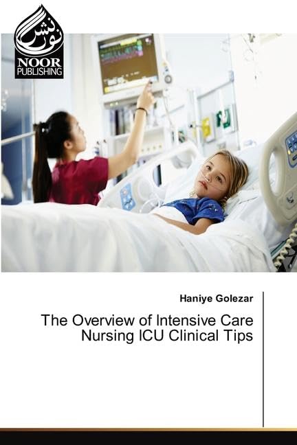 Buy The Overview of Intensive Care Nursing ICU Clinical Tips Book ...