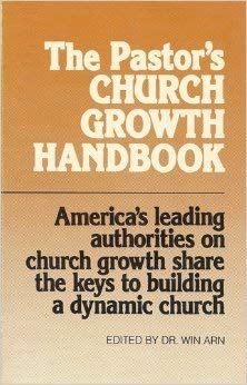 The Pastor's Church Growth Handbook: Arn, Dr. Win: 9780934408004 ...