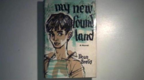 My New Found Land: Brelis, Dean: Amazon.com: Books
