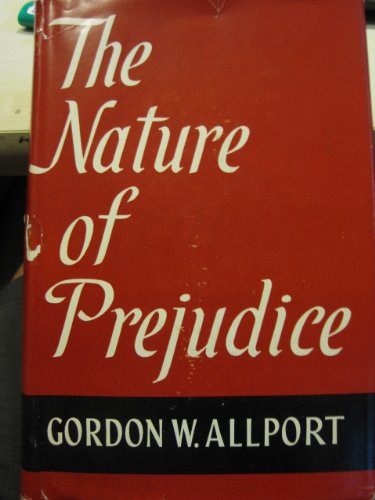 The nature of prejudice: Allport, Gordon W.: Books - Amazon.ca