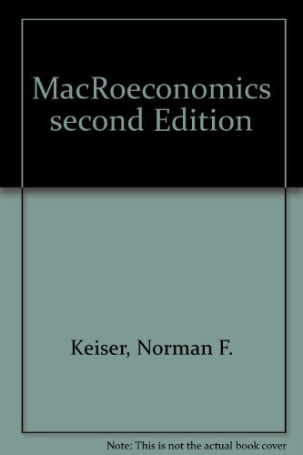 MacRoeconomics second Edition: Keiser, Norman F.: Amazon.com: Books