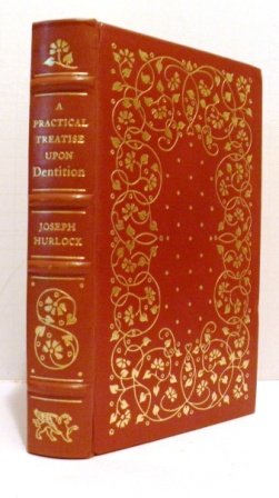 A practical treatise upon dentition: Or, The breeding of teeth in ...