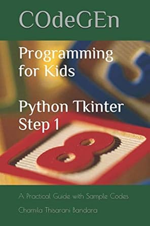 COdeGEn-Programming for Kids-Python Tkinter Step 1: A Practical Guide ...