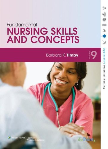 Essentials of Nursing: Care of Adults and Children: Barbara K. Timby Nancy E. Smith ...