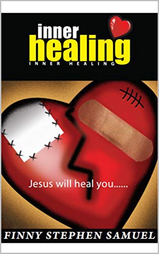 INNER HEALING eBook : Samuel, Finny Stephen: Amazon.in: Kindle Store