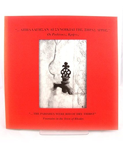 "The Parishes Were Rid of Dry Thirst": Fountains in the Town of Rhodes ...