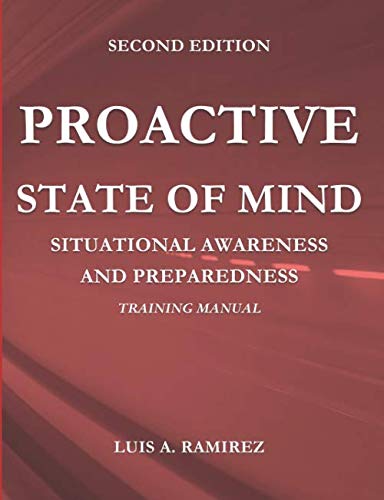 Proactive State of Mind: Situational Awareness and Preparedness ...