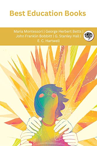 Best Education Books (Grapevine edition) eBook : Maria Montessori ...