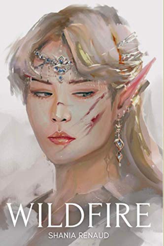 Amazon.com: Wildfire: 9798671964967: Renaud, Shania: Books